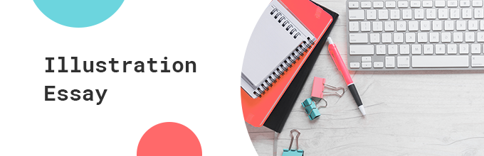 How to Write Best Illustrative Essays For College Level - Tutoriage