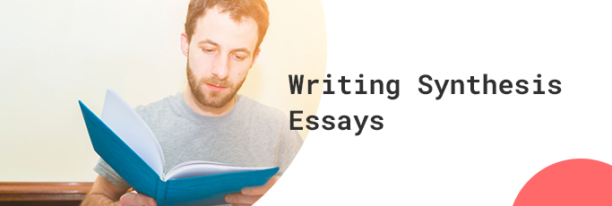 These Tips Will Help in Writing Synthesis Essays - Tutoriage